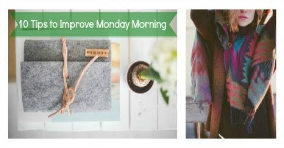 10-tips-to-improve-monday-morning-collage - Jess Explains