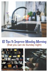 10 Tips To Improve Monday Morning That You Can Do On Sunday Night