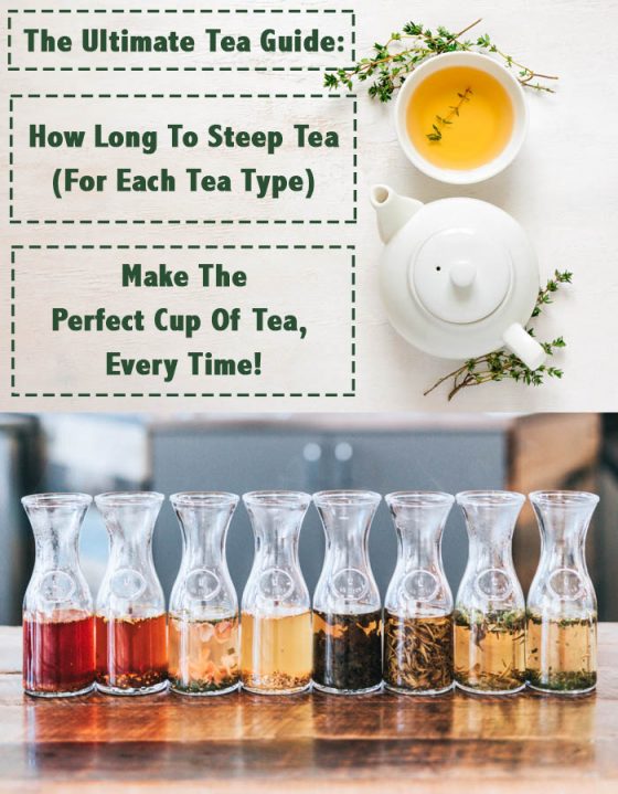 How Long To Steep Tea - Make the Perfect Cup of Tea Every Time!